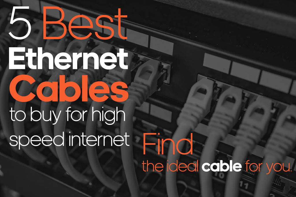 5 Best Ethernet Cables for High Speed Internet and Streaming – FireFold